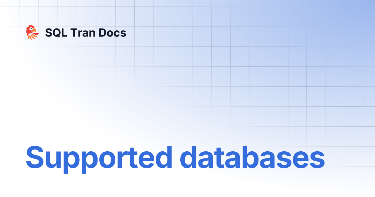 Supported databases | SQL Tran Docs